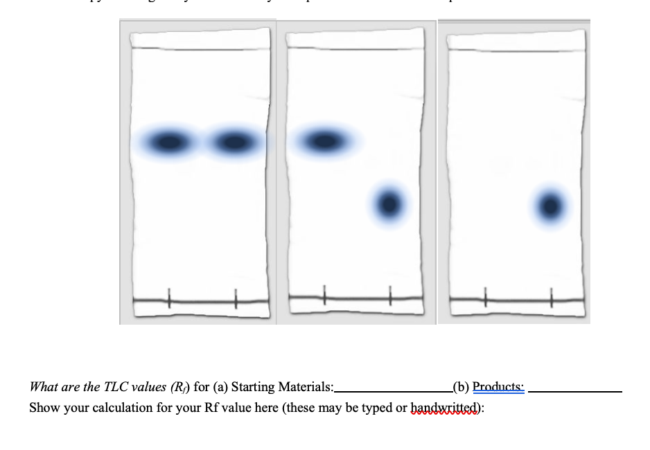 Solved What are the TLC values (R.) for (a) Starting | Chegg.com