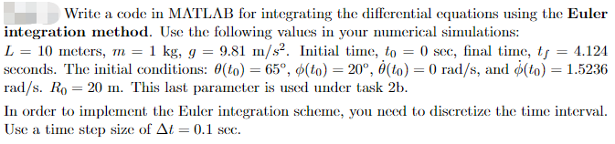 Solved I need MATLAB code, thanks. It should contain a piece | Chegg.com
