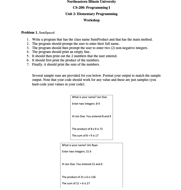 Solved Problem 1. SumSpaced 1. Write a program that has the | Chegg.com