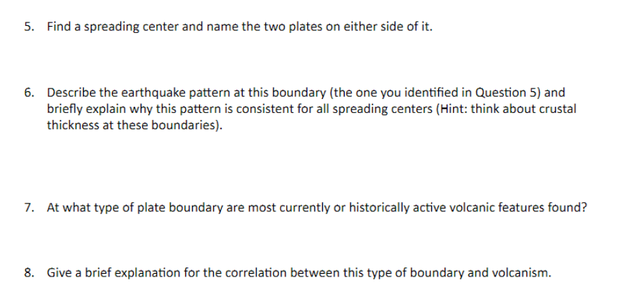 Solved 5. Find a spreading center and name the two plates on | Chegg.com