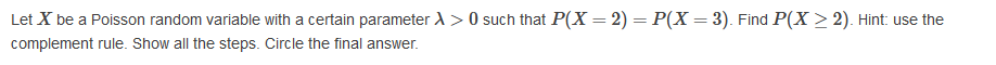 Solved Let X be a Poisson random variable with a certain | Chegg.com