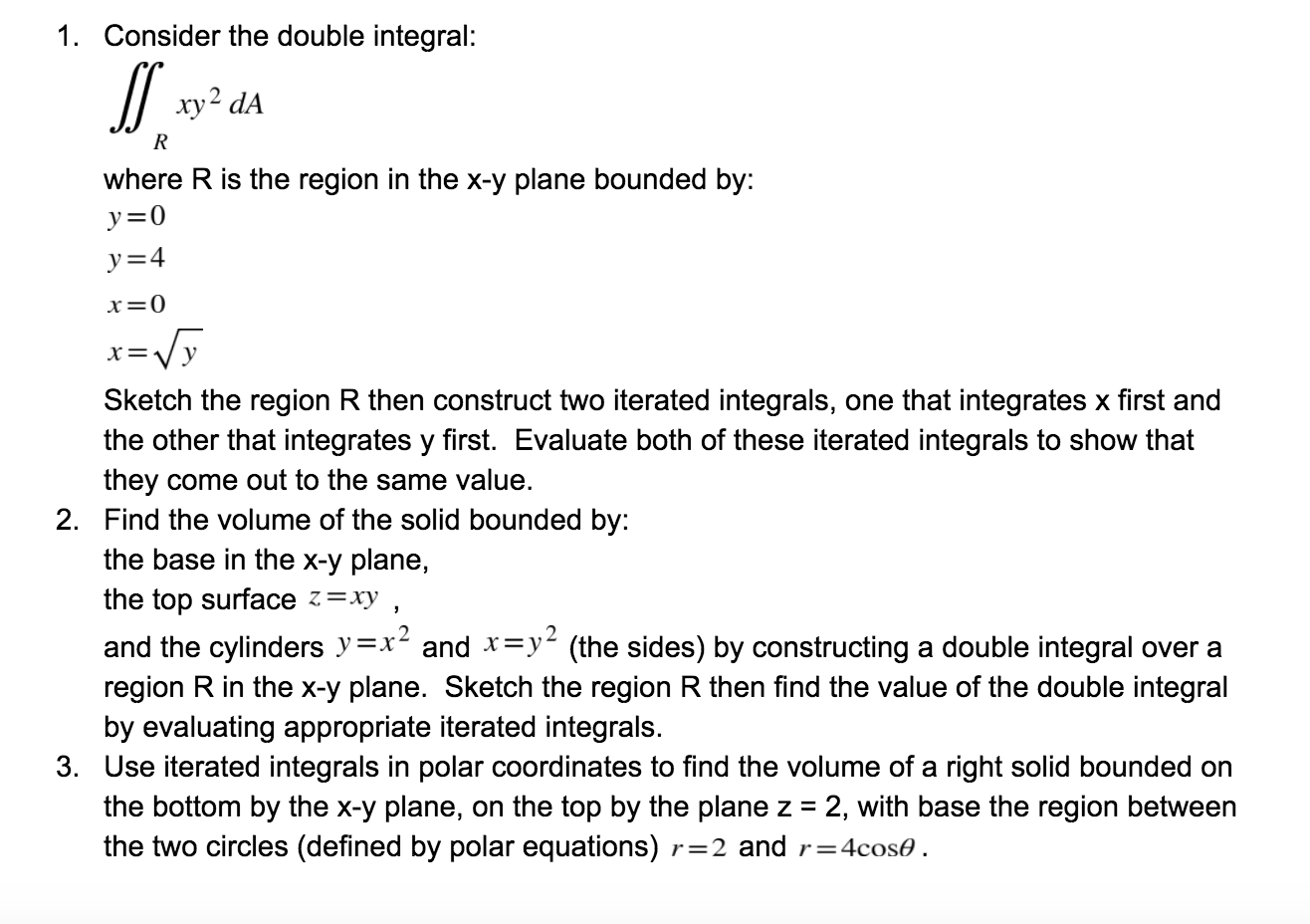 Solved 1. Consider the double integral: S xy2 da R where R | Chegg.com