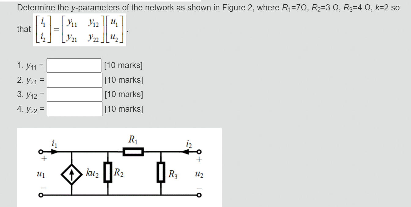 Solved Determine the y-parameters of the network as shown in | Chegg.com