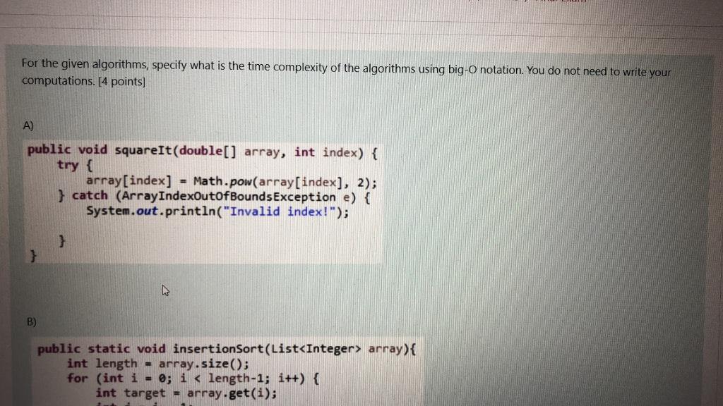 Solved For the given algorithms, specify what is the time | Chegg.com
