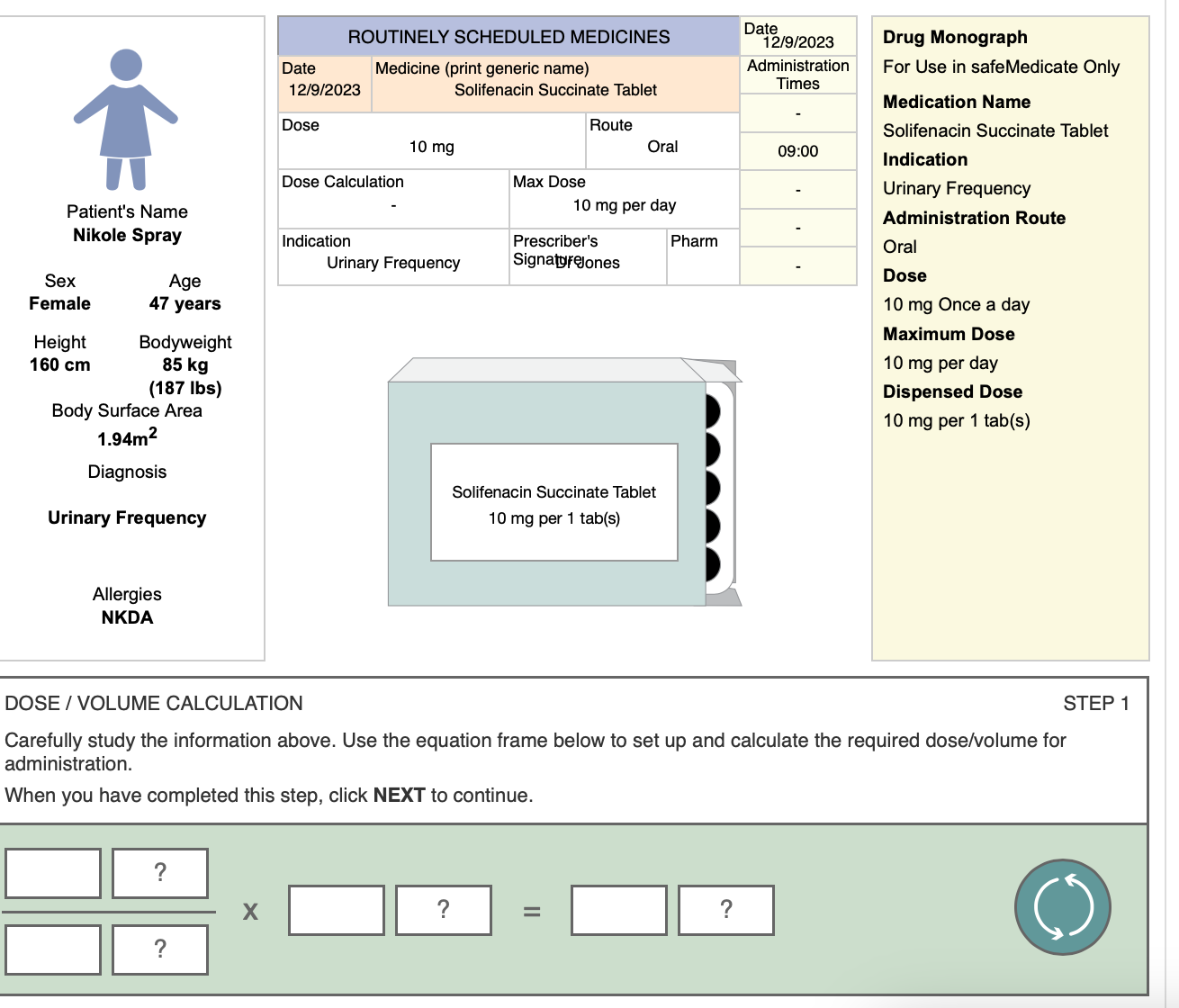Solved DOSE / VOLUME CALCULATION STEP Carefully study the | Chegg.com