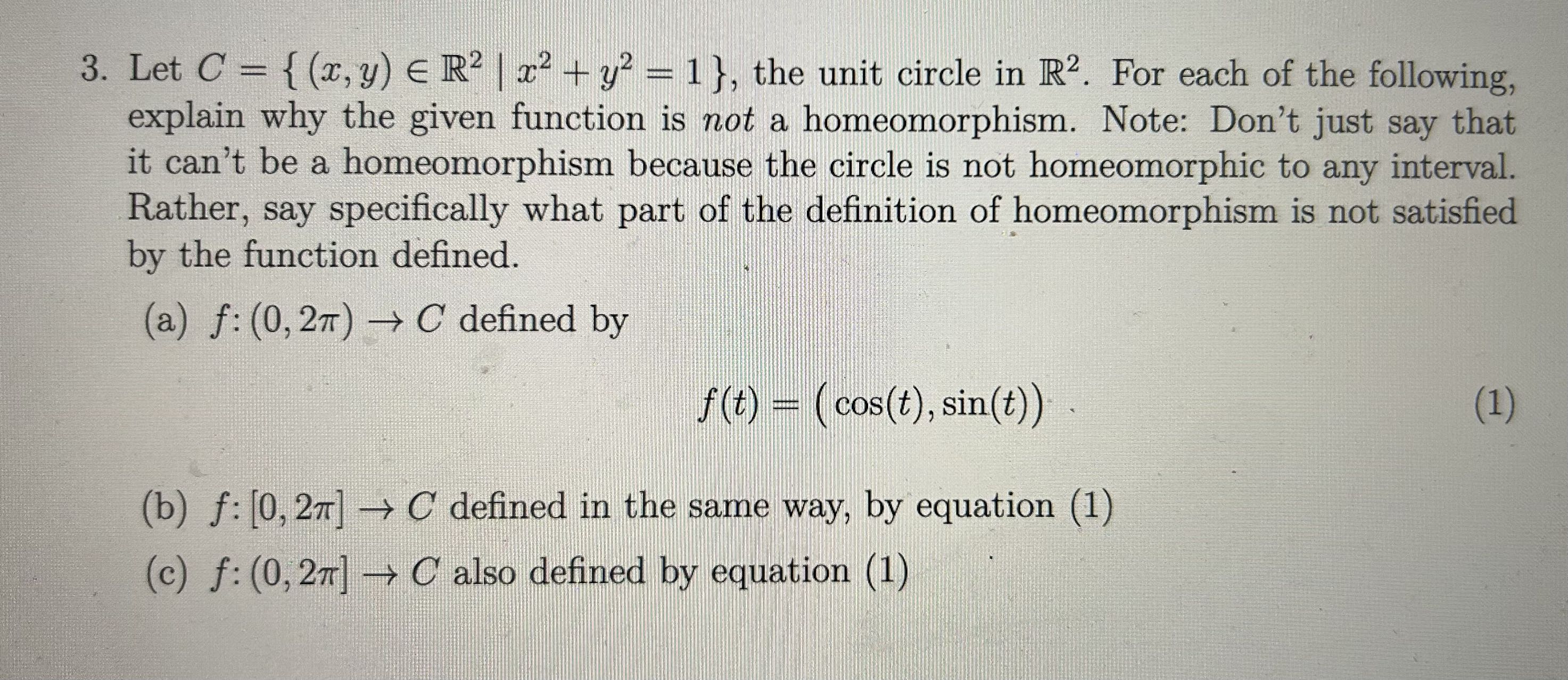 Solved Let C = { (x, y) ∈ R2 | x2 + y2 = 1 }, the unit | Chegg.com