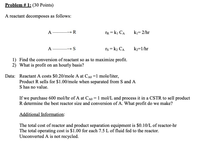 Problem # 1: (30 Points) A reactant decomposes as | Chegg.com
