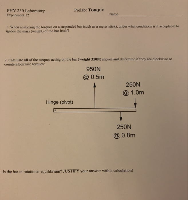 Solved Prelab: TORQUE PHY 230 Laboratory Experiment 12 Name | Chegg.com