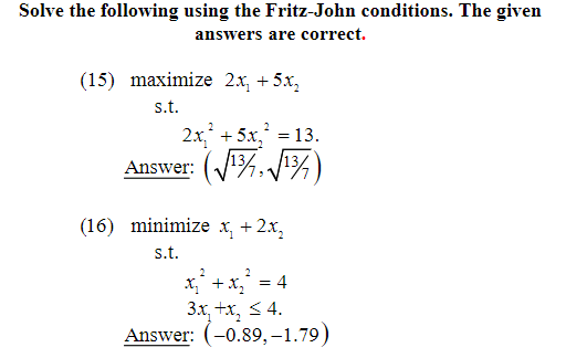 Solved Solve the following using the Fritz-John conditions. | Chegg.com