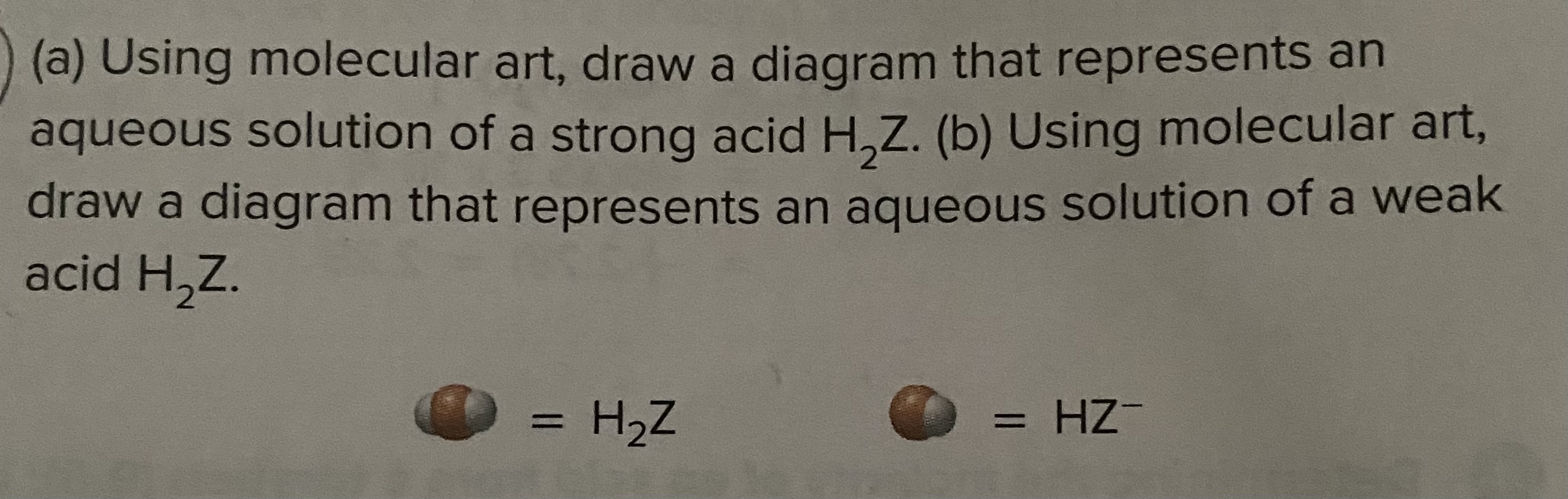 Solved (a) Using molecular art, draw a diagram that | Chegg.com