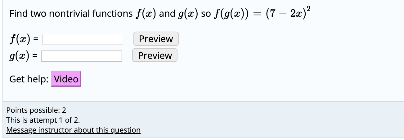Solved Find two nontrivial functions f(a) and g(x) so | Chegg.com
