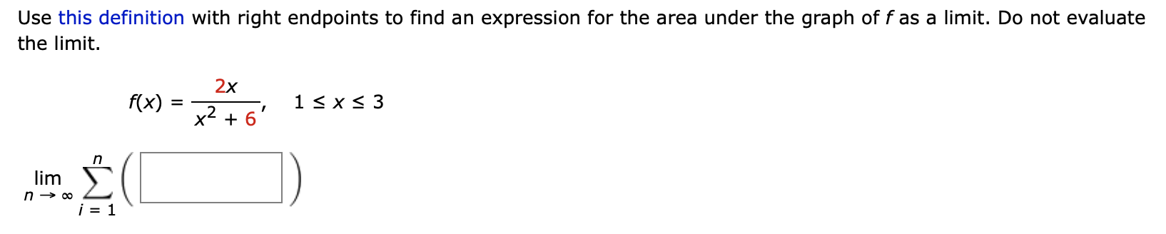 Solved Use this definition with right endpoints to find an | Chegg.com