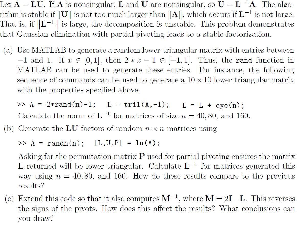 Solved Let A Lu If A Is Nonsingular L And U Are