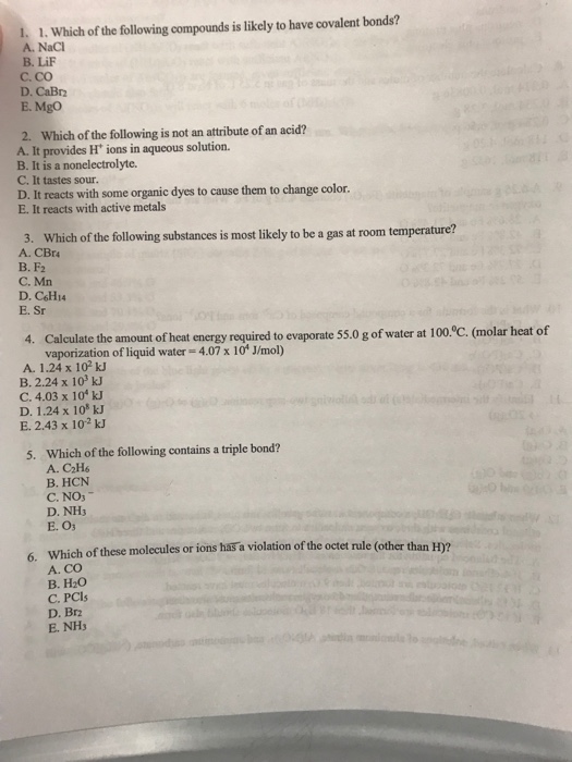 Solved 1. 1. Which of the following compounds is likely to | Chegg.com