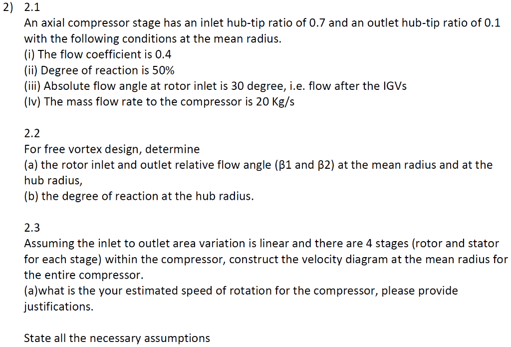 2) 2.1 An axial compressor stage has an inlet hub-tip | Chegg.com