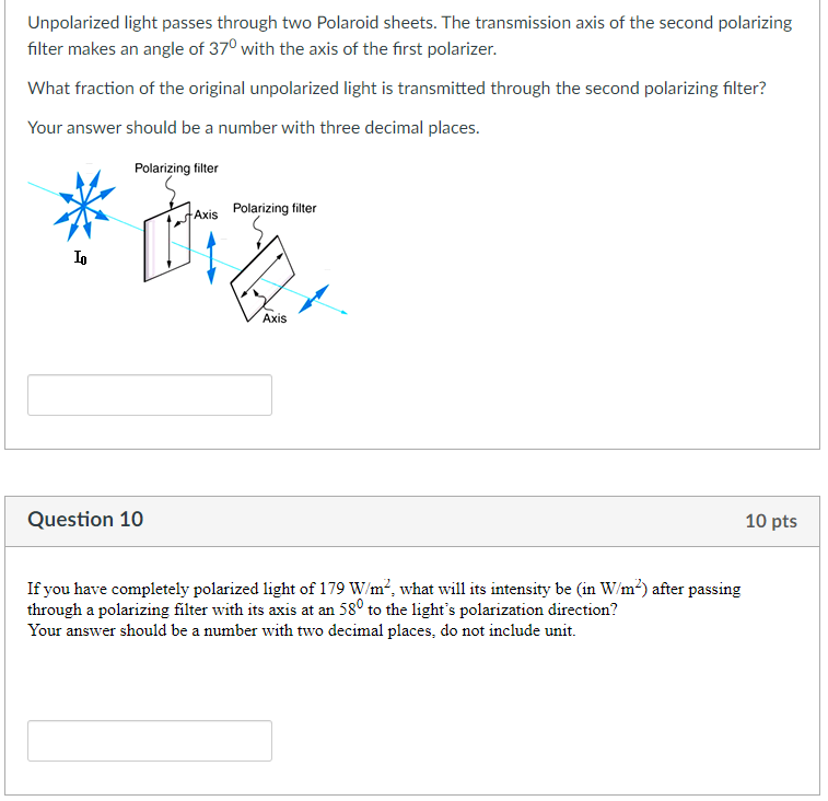 Solved Unpolarized light passes through two Polaroid sheets. | Chegg.com