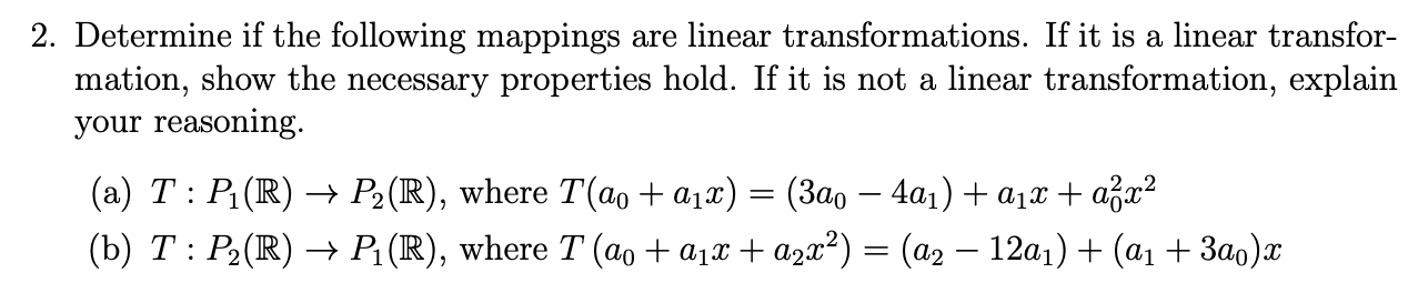 Solved 2. Determine if the following mappings are linear | Chegg.com