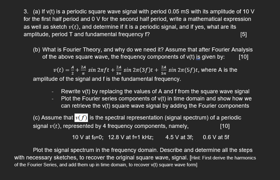 Solved 3. (a) If v(t) is a periodic square wave signal with | Chegg.com