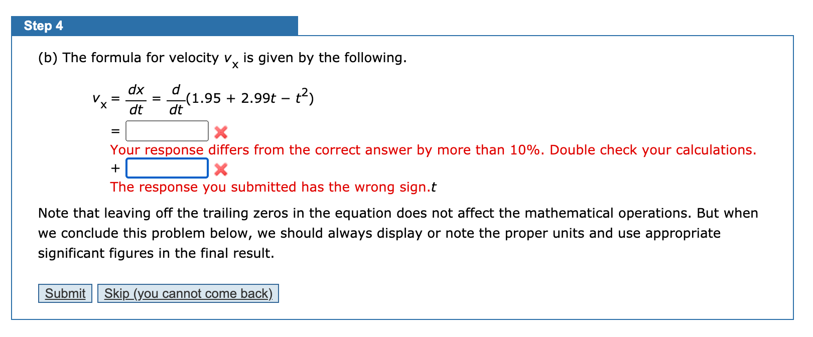 Solved Step 4 (b) The formula for velocity v is given by the | Chegg.com