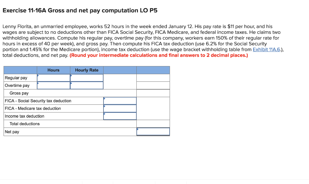 Solved Exercise 11-16A Gross and net pay computation LO P5 | Chegg.com