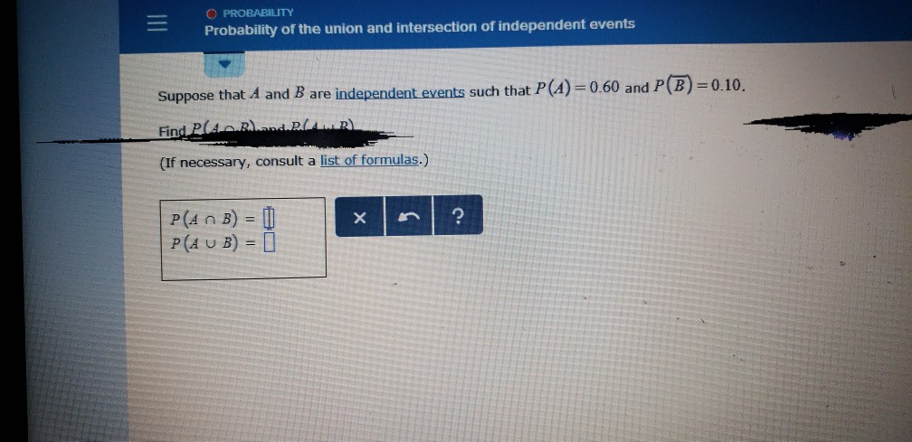 Solved Probability of the union and intersection of | Chegg.com