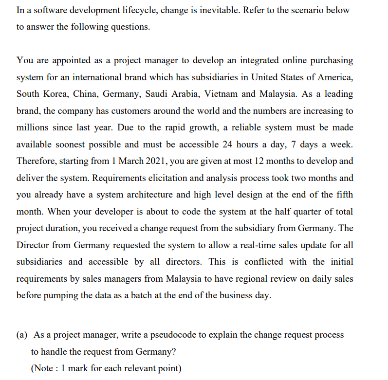 Solved In a software development lifecycle, change is | Chegg.com