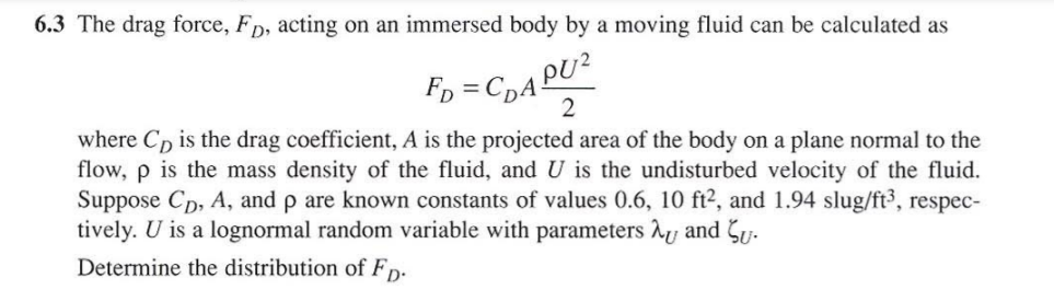 Solved 6.3 The drag force, Fp, acting on an immersed body by | Chegg.com
