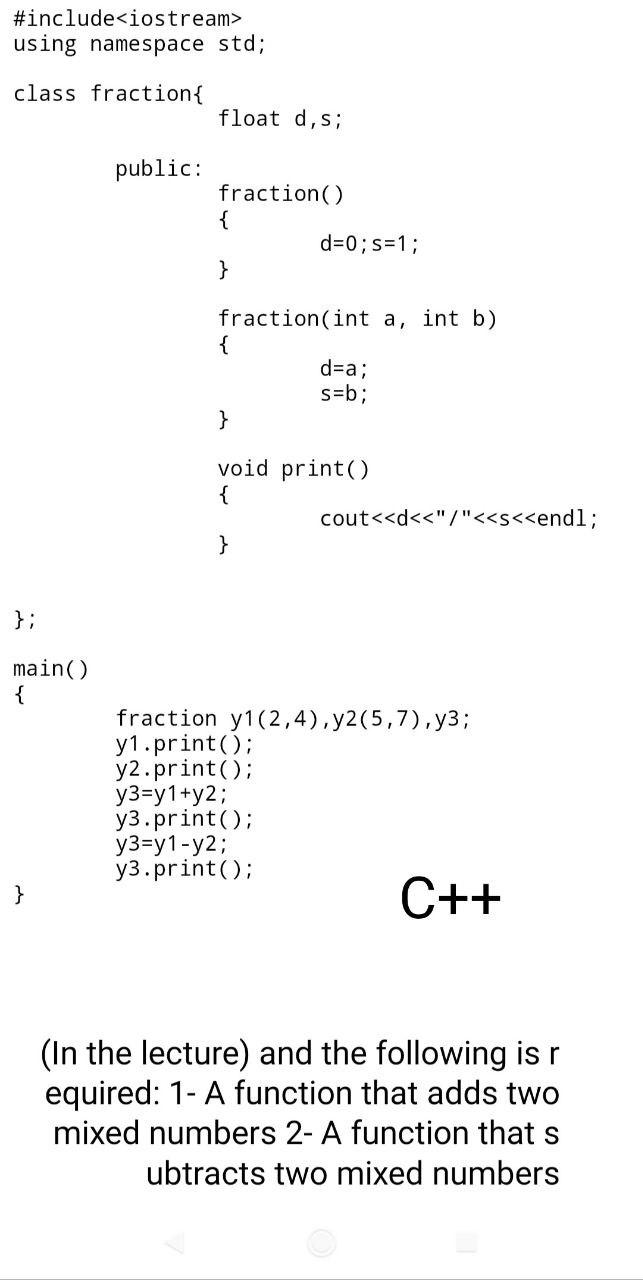 Solved Include Using Namespace Std Class Fraction Float 2639