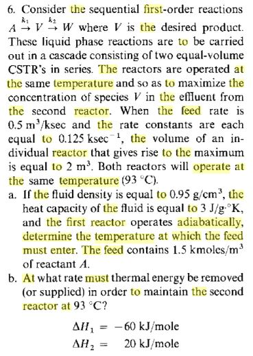 6. Consider the sequential first-order reactions AV W | Chegg.com 6. Consider the sequential first-order reactions AV W | Chegg.com