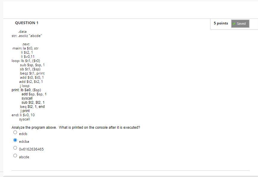 Solved QUESTION 1 5 points Saved Consider the SPIM program | Chegg.com
