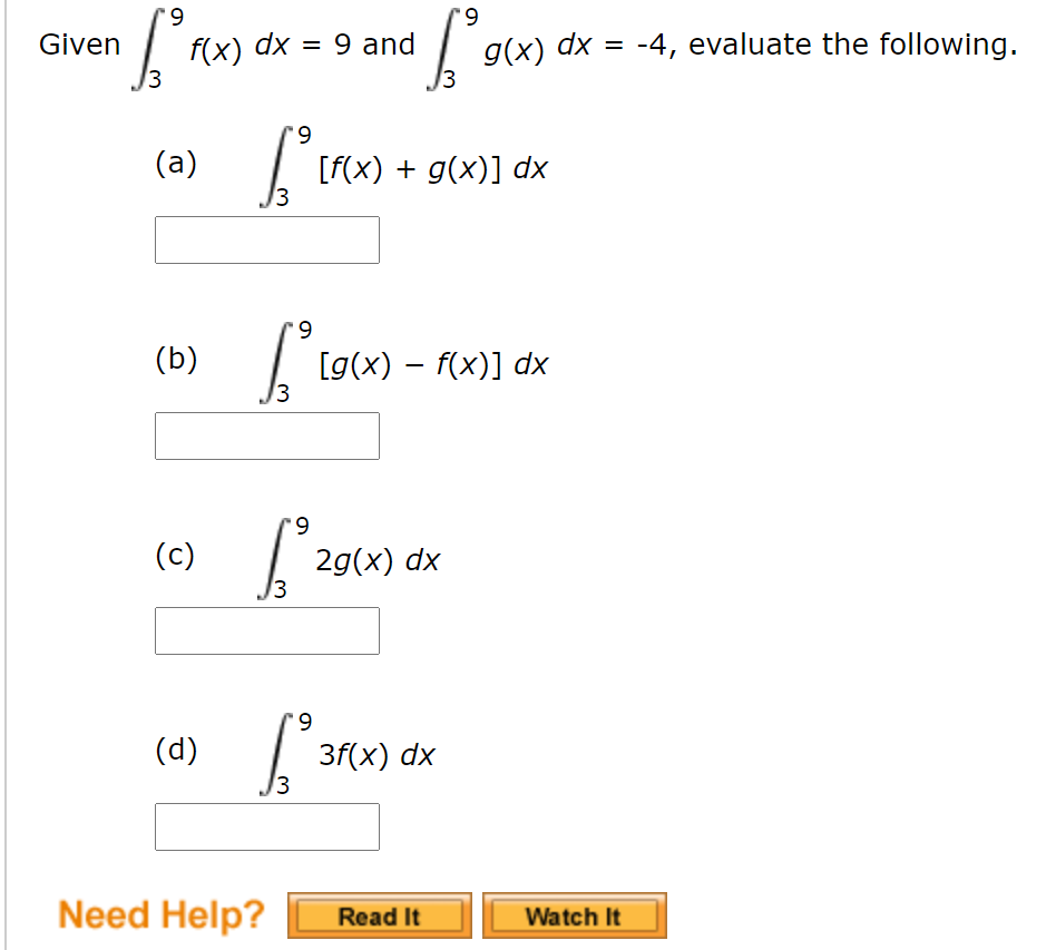 Solved 9 9 Given "B f(x) dx = 9 and fo g(x) dx = -4, | Chegg.com