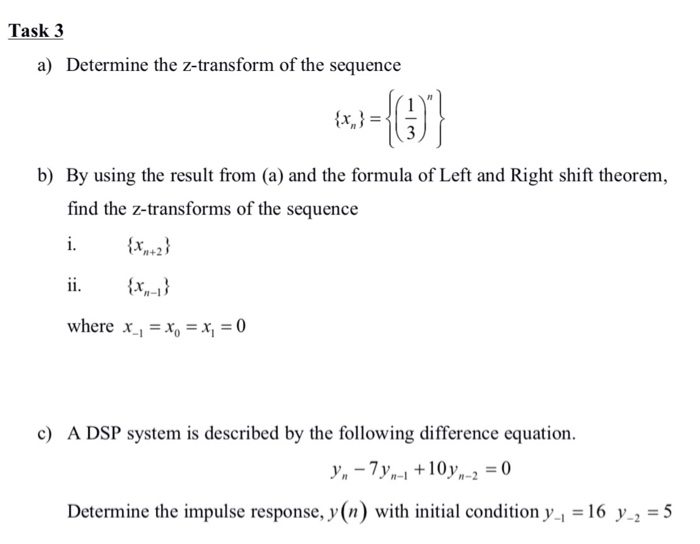 Solved a) Determine the z-transform of the sequence {x_n} = | Chegg.com