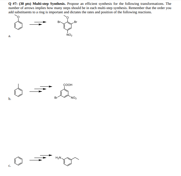 Solved Q #7: (30 pts) Multi-step Synthesis. Propose an | Chegg.com