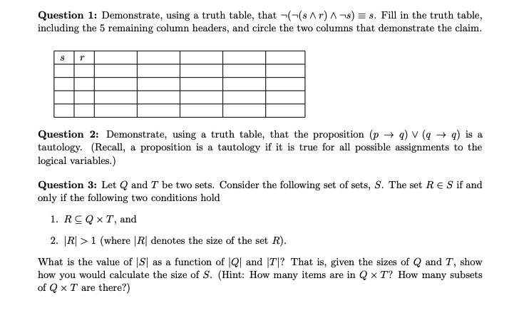 Solved Question 1: Demonstrate, using a truth table, that | Chegg.com