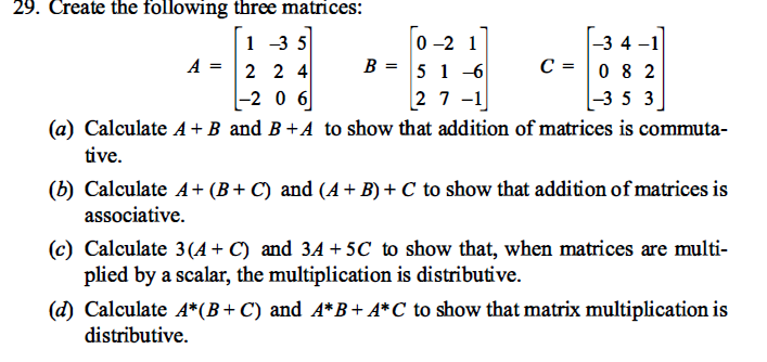Solved 29. Create the following three matrices: 13.51 0-2 i | Chegg.com