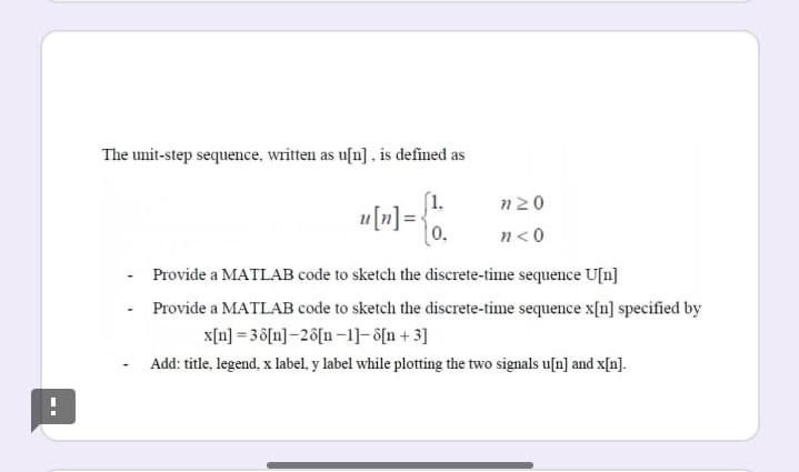 Solved The unit-step sequence, written as u[n], is defined | Chegg.com