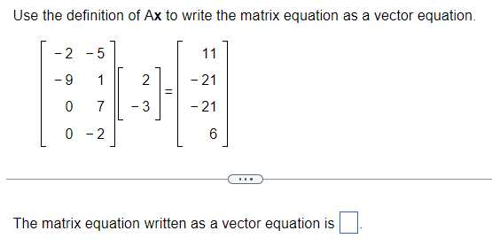 Solved Use the definition of Ax to write the matrix equation | Chegg.com
