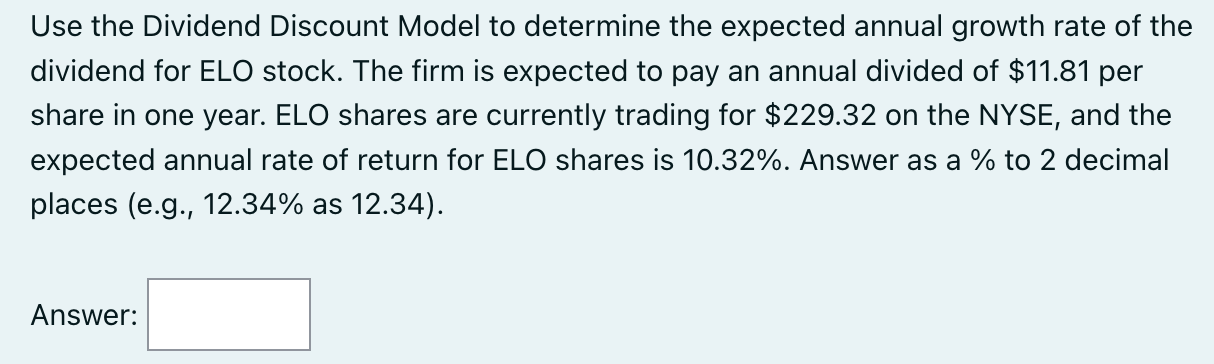 Solved Use the Dividend Discount Model to determine the | Chegg.com