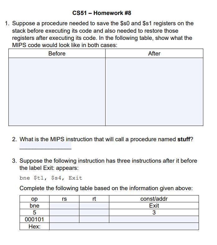 CS51 - Homework #8 1. Suppose a procedure needed to | Chegg.com