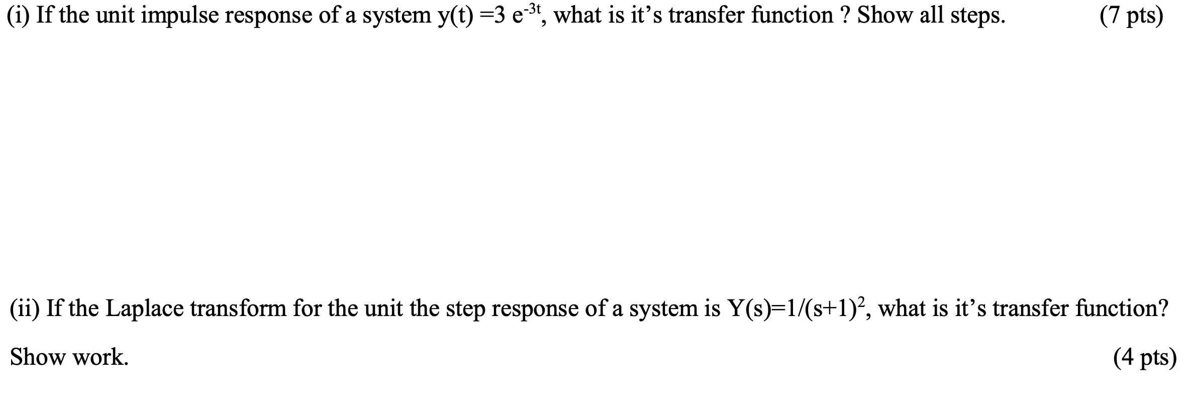 Solved (i) If the unit impulse response of a system y(t) =3 | Chegg.com