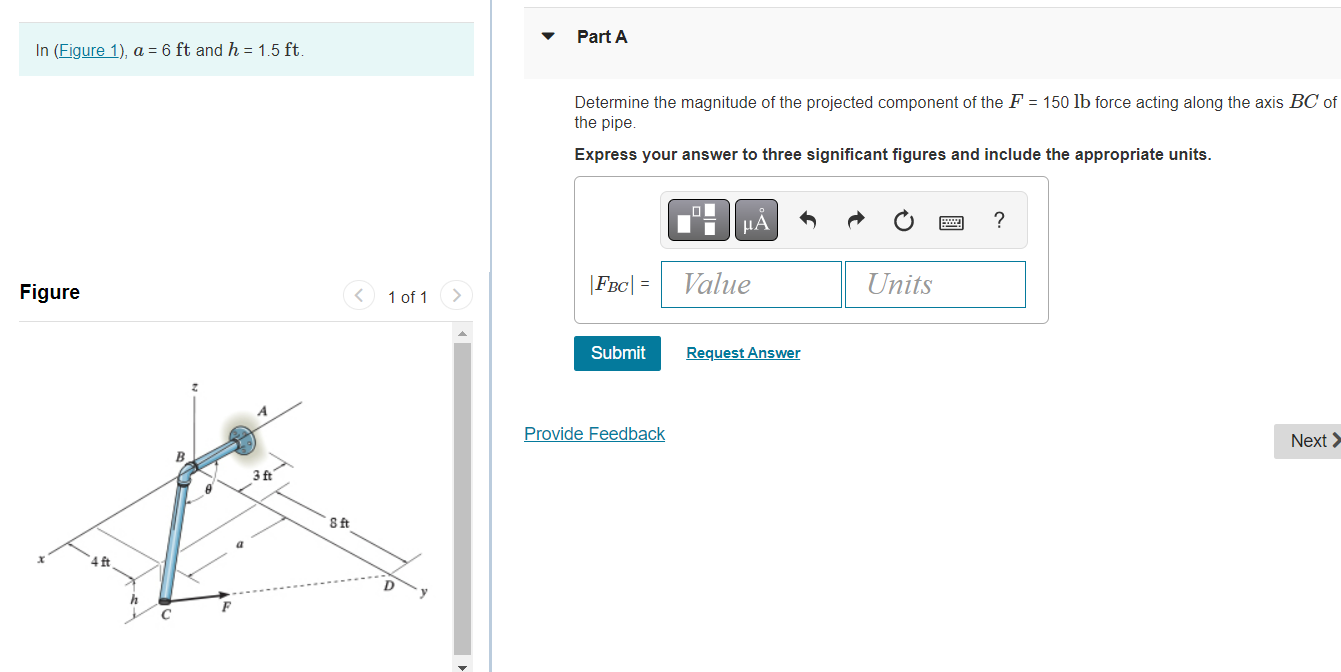 Solved In (Figure 1), a=6ft and h=1.5ft. Part A Determine | Chegg.com