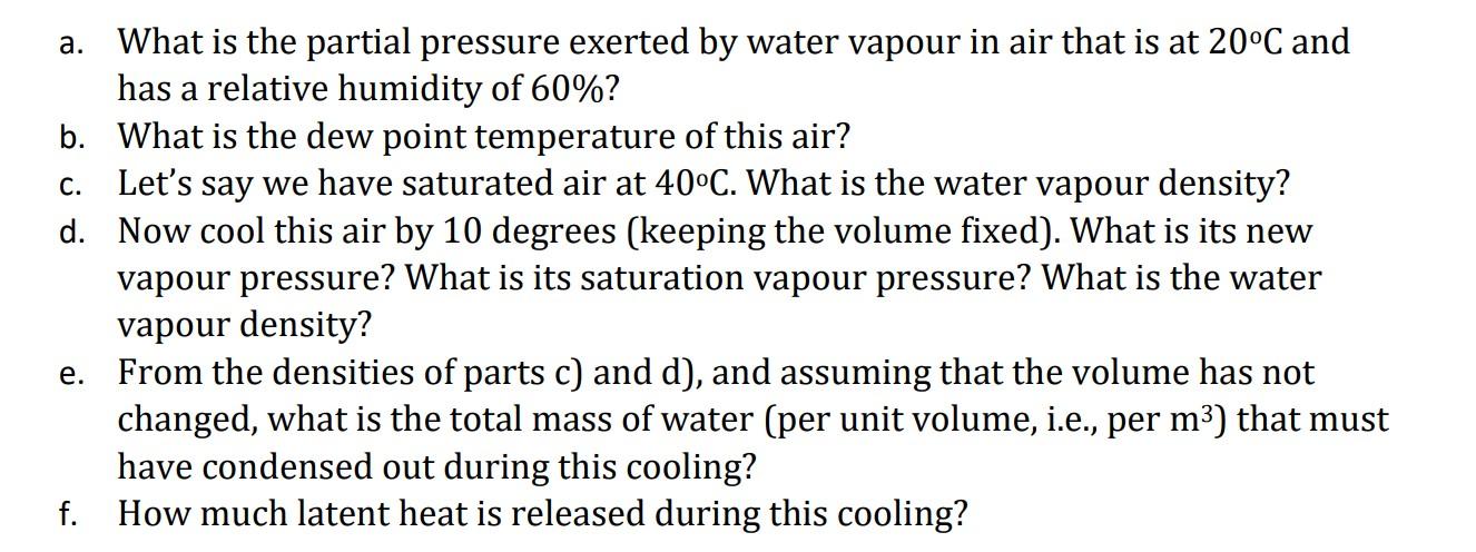 Solved a. What is the partial pressure exerted by water | Chegg.com