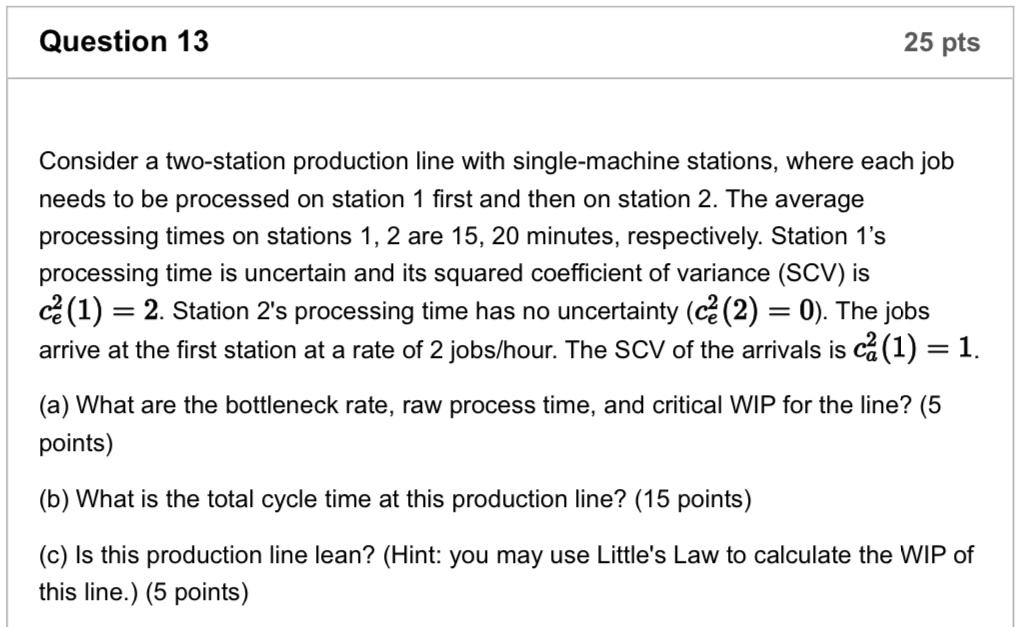Solved Consider a two-station production line with | Chegg.com