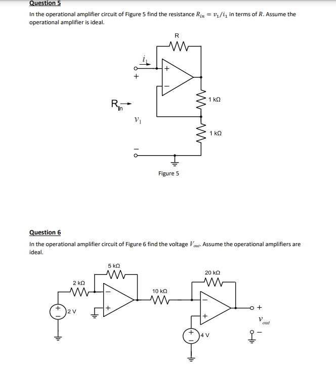 Solved In the operational amplifier circuit of Figure 5 find | Chegg.com