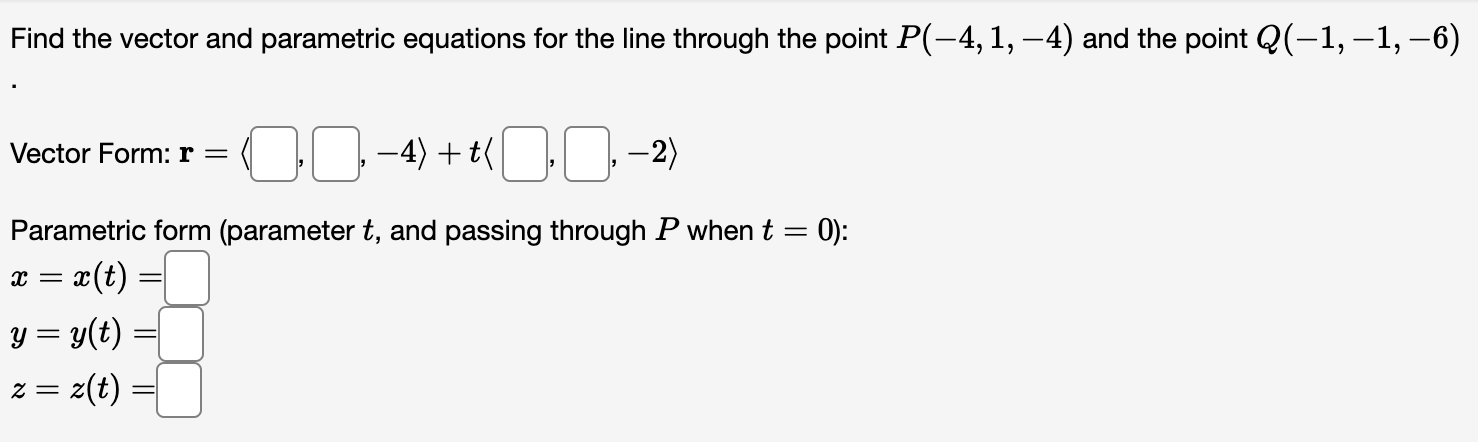 Solved Find the vector and parametric equations for the line | Chegg.com