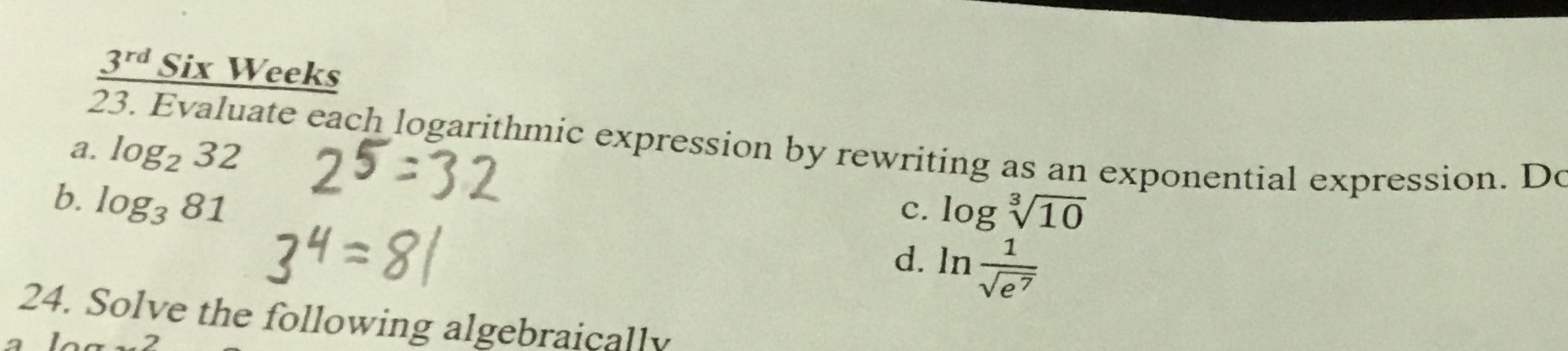 Solved 3rd ﻿Six WeeksEvaluate each logarithmic expression | Chegg.com