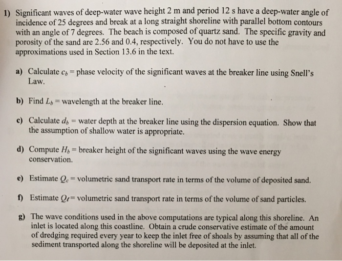 Solved 1) Significant waves of deep-water wave height 2 m | Chegg.com