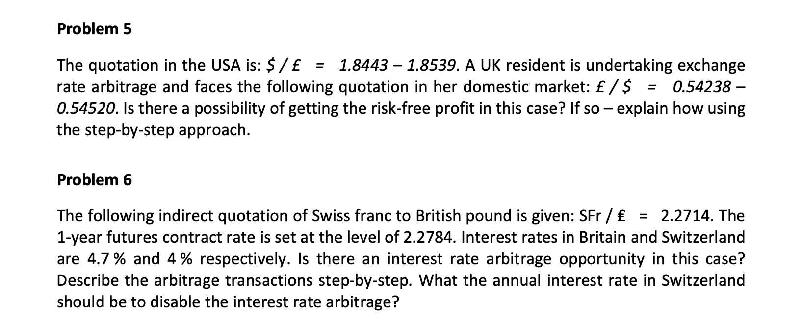Solved Problem 5The quotation in the USA is: | Chegg.com