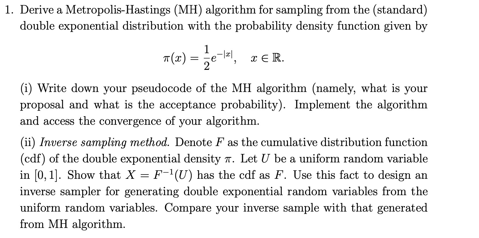 Derive a Metropolis-Hastings (MH) algorithm for | Chegg.com