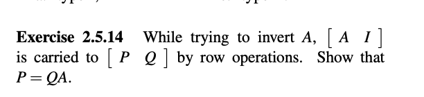 Solved Exercise 2.5.14 While trying to invert A,[AI] is | Chegg.com